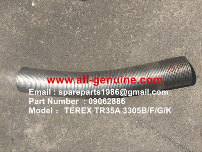 China 09062886 FLEXIABLE TUBE TEREX NHL SANY TR35A 3303 3305 3307 TR50 TR60 TR100 NTE240 NTE260 MT3600 MT3700 MT4400AC for sale