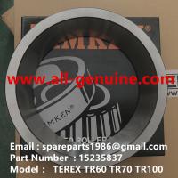 China TEREX 15235837 CONE BEARING  TIMKEN NHL MINING DUMP TRUCK TR35 TR50 TR60 TR100 3305B 3305F 3303 3307 TR45 TR70 MT4400 for sale