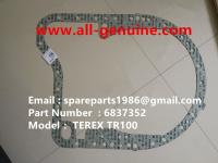 China ALLISON TRANSMISSION 6837352 GASKET TEREX NHL DUMP TRUCK  TR35 TR50 TR60 TR100 3305B 3305F 3303 3307 TR45 TR70 MT4400 for sale