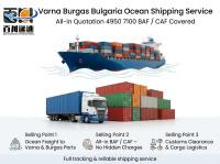 China Varna Burgas Bulgaria Ocean Shipping All In Quotation  BAF / CAF Covered Cargo Service for sale