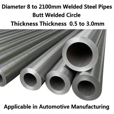 China Diameter 8 to 2100mm Welded Steel Pipes Butt Welded Circle Thickness 0.5 to 3.0mm Applicable in Automotive Manufacturing for sale