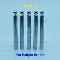 China Universal SUJ2 Hairpin Bending Machine Mandrel For  Φ7 Copper Tube Bending for sale