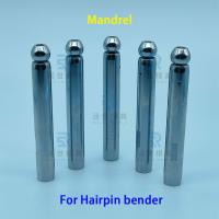 China Smooth Wrinkle-Free Bending Mandrel for CNC 3D Tube Bender in Refrigerator for sale