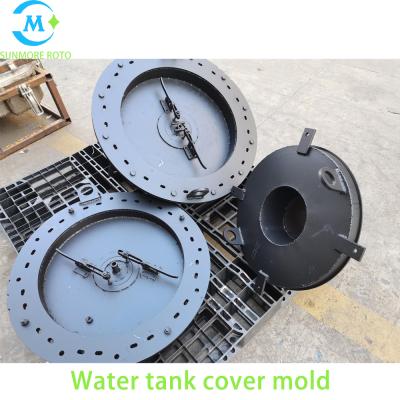China Sunmore Roto Custom Rotomolding Water Tank Cover Mold, Plastic Water Tank Lid Steel Mold for sale