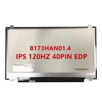 China Supply B173HAN01.4 size 17.3 inch Matte Hard coating LCD Screen for sale