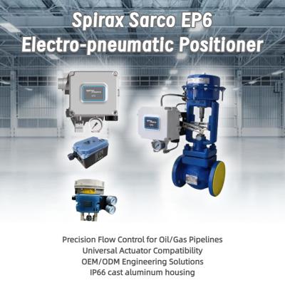 China High Precision Electro-pneumatic Spirax Sarco EP6 Positioner Replacement Part Compatible  Various Brands Actuators for sale