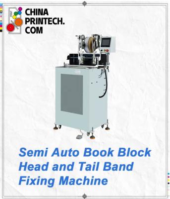 China Semi Auto Book Block Head and Tail Band Fixing Machine 220V 150W for Round Flat Spines for sale