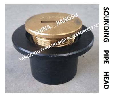China Sounding Pipe Head Assembly-Sounding Head A40 Cb/T3778-99 Body Material: Cast Steel Cap, Copper for sale