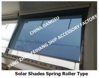 China Marine Solar Shades Spring Roller Type IMPA150721 The Automatic Positioning And Operation Of The Spring Are Convenient for sale