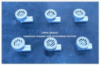 China Marine Floor Drain & Ship Deck Leakage Port & Ship Deck Drainage Floor Drain-Feihang Marine for sale
