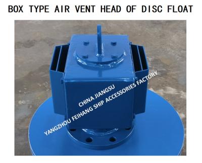 China WATER TANK FLOAT DISC TYPE MARINE BOX TYPE AIR VENT HEAD DN100 BODY CARBON STEEL HOT-DIP GALVANIZING WITH SUS316L FLOAT BALL for sale