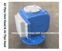 China Oil Tank Air Pipe Head & Air Vent Head Model：DS655ht CBM1105 Body - Cast Iron With Stainless Steel Float for sale