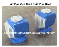 China FH-DN65 CBM1105 Float Type Air Pipe Head & Air Vent Head For F.O. Settling  Tank  Body - Cast Iron With Stainless Steel Float for sale