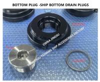 China SHIP BOTTOM DRAIN PLUGS M52*2 A-TYPE FOR WATER TANK WITH ROLLED STL HOUSING,STAINLESS STEEL PLUG,NEOPRENE UBBER for sale