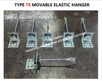 China THE TS MOVABLE ELASTIC HANGER IS A HIGH-PERFORMANCE SUSPENSION SUPPORT DESIGNED FOR MARINE EXHAUST SYSTEMS AND INDUSTRIAL PIPELINES. for sale