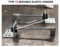 China THE TS MOVABLE ELASTIC HANGER IS A HIGH-PERFORMANCE SUSPENSION SUPPORT DESIGNED FOR MARINE EXHAUST SYSTEMS AND INDUSTRIAL PIPELINES. for sale