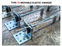 China THE TS MOVABLE ELASTIC HANGER IS A HIGH-PERFORMANCE SUSPENSION SUPPORT DESIGNED FOR MARINE EXHAUST SYSTEMS AND INDUSTRIAL PIPELINES. for sale