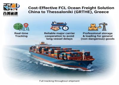 China Cost-effective FCL Ocean Freight with 30-45 Days Timeliness and 24/7 Multilingual Customer Support to Thessaloniki for sale