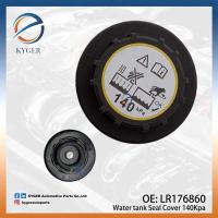 China Water Tank Seal Cover 140Kpa LR176860 LR017427 T2H57759 for Land Rover Range Rover Sport L494 for sale