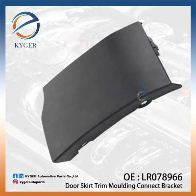 China Door Skirt Trim Moulding Connect Bracket LR078966 LR035399 LR027399 for Land Rover Range Rover Evoque for sale