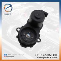 China Mercedes Benz Parking Brake Actuator 1729060300 for W176 W246 W205 Models with ISO16949 Certification for sale
