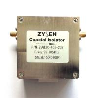 China 95 to 105MHz 20dB SMA Isolator SMA Connector VHF band for sale