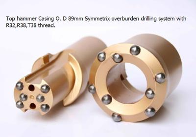 China Top hammer Casing O. D 89mm Symmetrix overburden drilling system with R32/R38/T38 thread for sale
