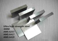 China High Strength Steel 300M Special Alloys For Aerospace And Defense With Good Ductility for sale