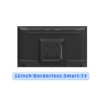 China OEM/ODM 32inch Borderless Smart TV -  A+ LCD Panel Ultra Slim Bezel 2K/4K UHD Display Commercial Sizes TVs for sale