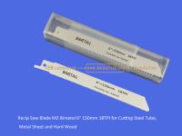 China M2 Bimetal Recip Saw Blade 6 Inch 150mm 18TPI for Cutting Steel Tube Metal Sheet Hard Wood for sale
