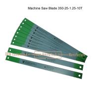 China Machine Saw Blade 350-25-1.25-10T for sale