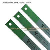 China Machine Saw Blade 350-25-1.25-10T for sale