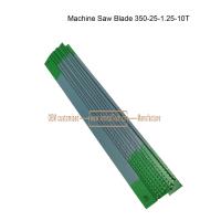 China Machine Saw Blade 350-25-1.25-10T for sale