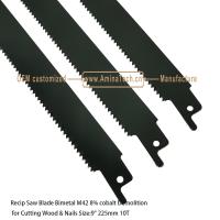 China Bimetal M42 Cobalt Reciprocating Saw Blade 9 Inch 225mm 10 TPI for Demolition Cutting Wood and Nails for sale