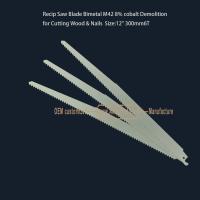 China Bimetal M42 8% Cobalt Reciprocating Saw Blade 12 inch 300mm 6TPI for Demolition Cutting Wood and Nails for sale