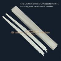 China Bimetal M42 8% Cobalt Reciprocating Saw Blade 12 inch 300mm 6TPI for Demolition Cutting Wood and Nails for sale