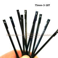 China Scroll Saw Blade 75mmX3x15T/18T/24T,Hand Tools for sale