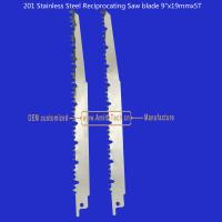 China 201 Stainless Steel Reciprocating Saw Blade 9 Inch 19mm 5 TPI for Wood Bamboo Plastic Frozen Meat Bones for sale