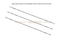 China High Carbon Spiral Fret Saw Blade 130mm 160mm Ground Teeth for Wood Carving and PVA Cutting for sale