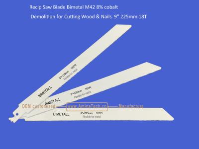 China Bimetal M42 Cobalt Recip Saw Blade 9 Inch 225mm 18T Demolition for Wood and Nails for sale