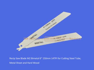 China M2 Bimetal Recip Saw Blade 6 Inch 150mm 14TPI for Cutting Steel Tube Metal Sheet and Hard Wood for sale
