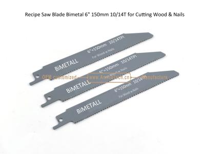 China Bimetal Reciprocating Saw Blade 6 Inch 150mm 10/14 TPI for Wood and Nail Cutting for sale