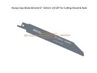 China Bimetal Reciprocating Saw Blade 6 Inch 150mm 14/18 TPI for Wood and Nail Cutting for sale