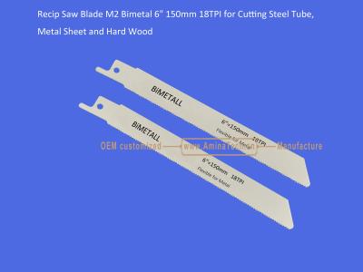 China M2 Bimetal Recip Saw Blade 6 Inch 150mm 18TPI for Cutting Steel Tube Metal Sheet Hard Wood for sale