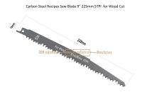 China Carbon Steel Reciprocating Saw Blade 9 Inch 225mm 5TPI for Wood Cutting Power Tool for sale