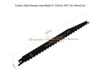 China Carbon Steel Reciprocating Saw Blade 9 Inch 225mm 3TPI for Wood Cutting for sale