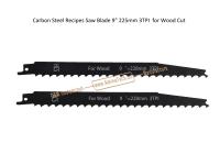 China Carbon Steel Reciprocating Saw Blade 9 Inch 225mm 3TPI for Wood Cutting for sale