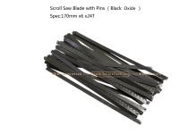 China Black Oxide Scroll Saw Blade with Pins 170mm x 6mm 24T for Wood Plastic Metal Cutting for sale