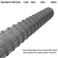 China Standard Roll Size 1.0m 30m 50m 100m Woven Wire Mesh Screen Crimped Wire Mesh with Durable PVC Coated Surface Treatment for sale