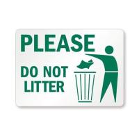 China Laminated Safety Please Don'T Litter Sign Anti Litter For Eliminating Hazards ODM for sale